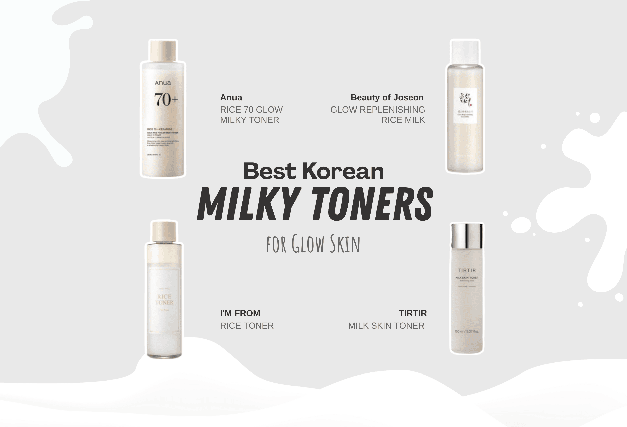 Best Korean Milky Toners for Glass Skin | UMMA